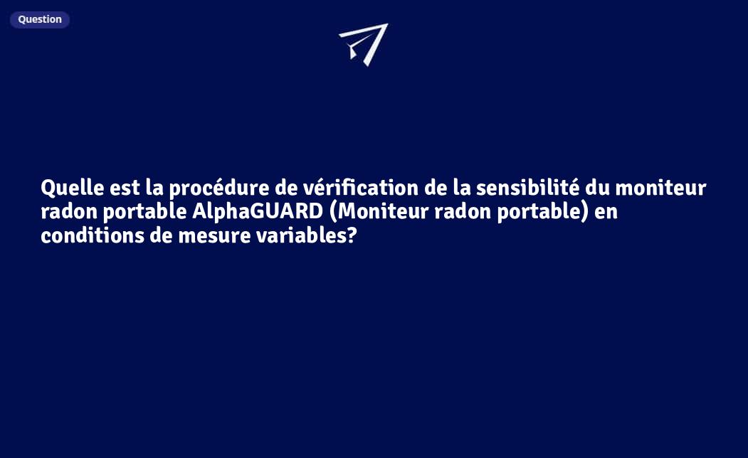 Quelle est la procédure de vérification de la sensibilité du moniteur ...