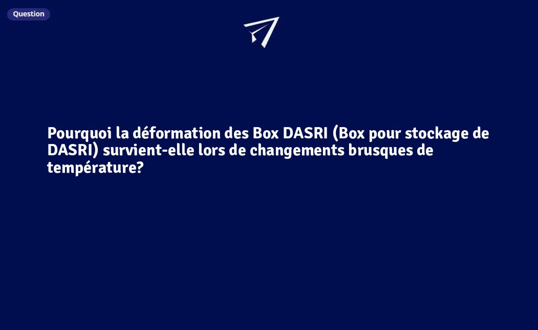 Quels sont les avantages de la conception des Box DASRI (Box pour ...