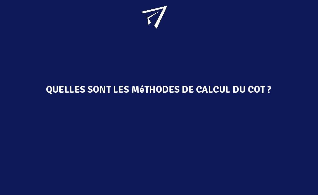 Quelles sont les méthodes de calcul du COT ? - FranceEnvironnement