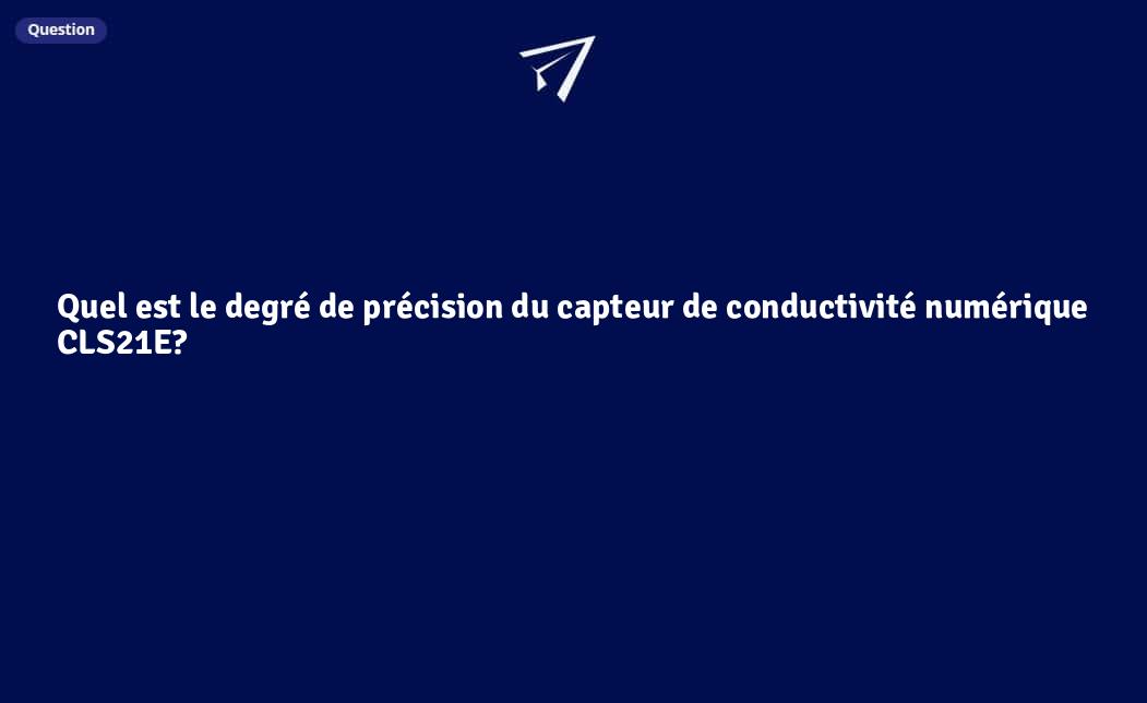 Quel est le degré de précision du capteur de conductivité numérique ...