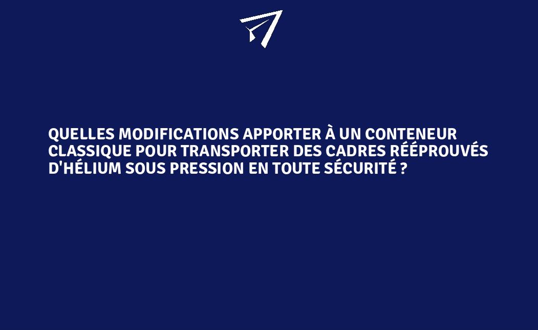 Quelles modifications apporter à un conteneur classique pour ...