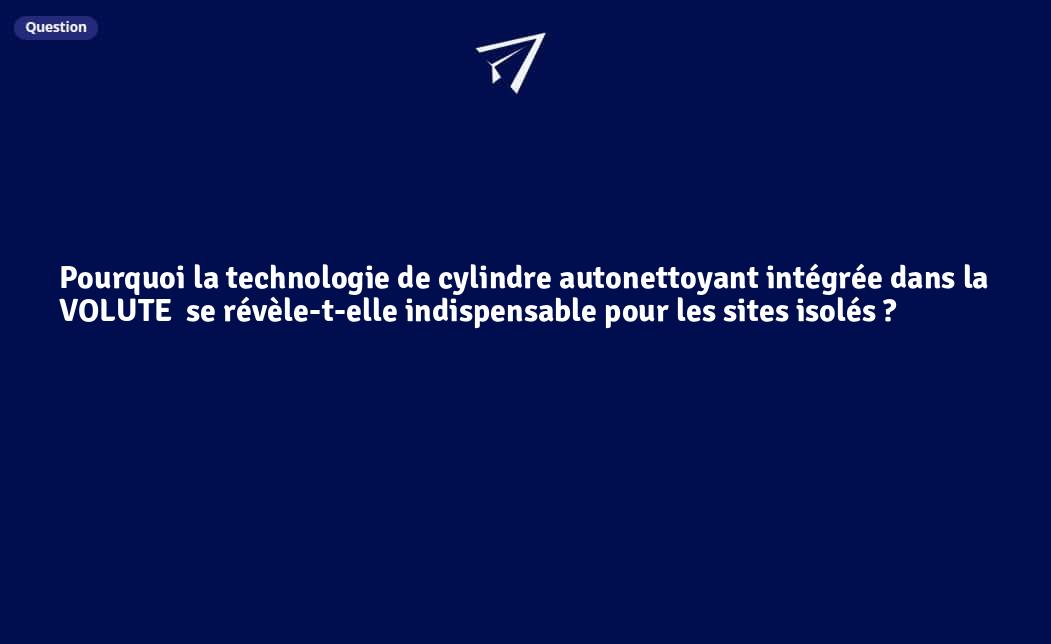 Pourquoi la technologie de cylindre autonettoyant intégrée dans la ...