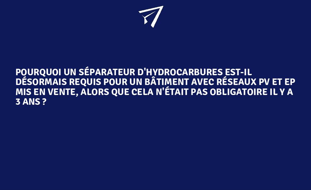 Pourquoi un séparateur d'hydrocarbures est-il désormais requis pour un ...