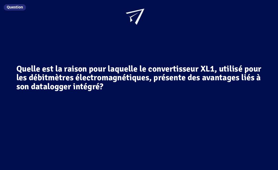 Quelle est la raison pour laquelle le convertisseur XL1, utilisé pour ...